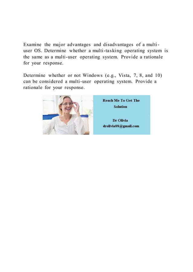 Examine the major advantages and disadvantages of a multi-user O | DOCX ...