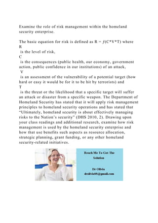 Examine the role of risk management within the homeland security ent ...