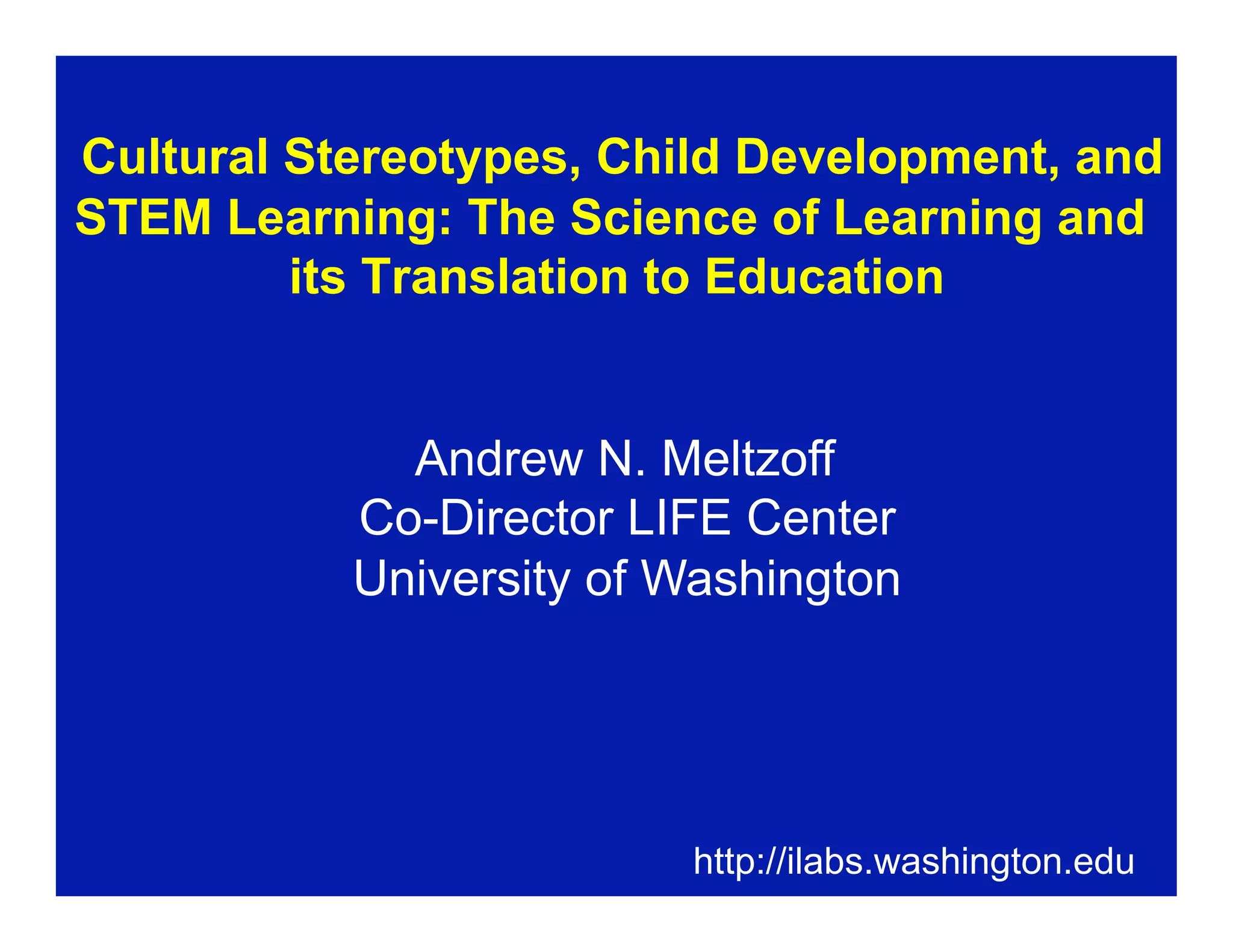 Examining Cultural Stereotypes, Child Development, and Stem Learning ...