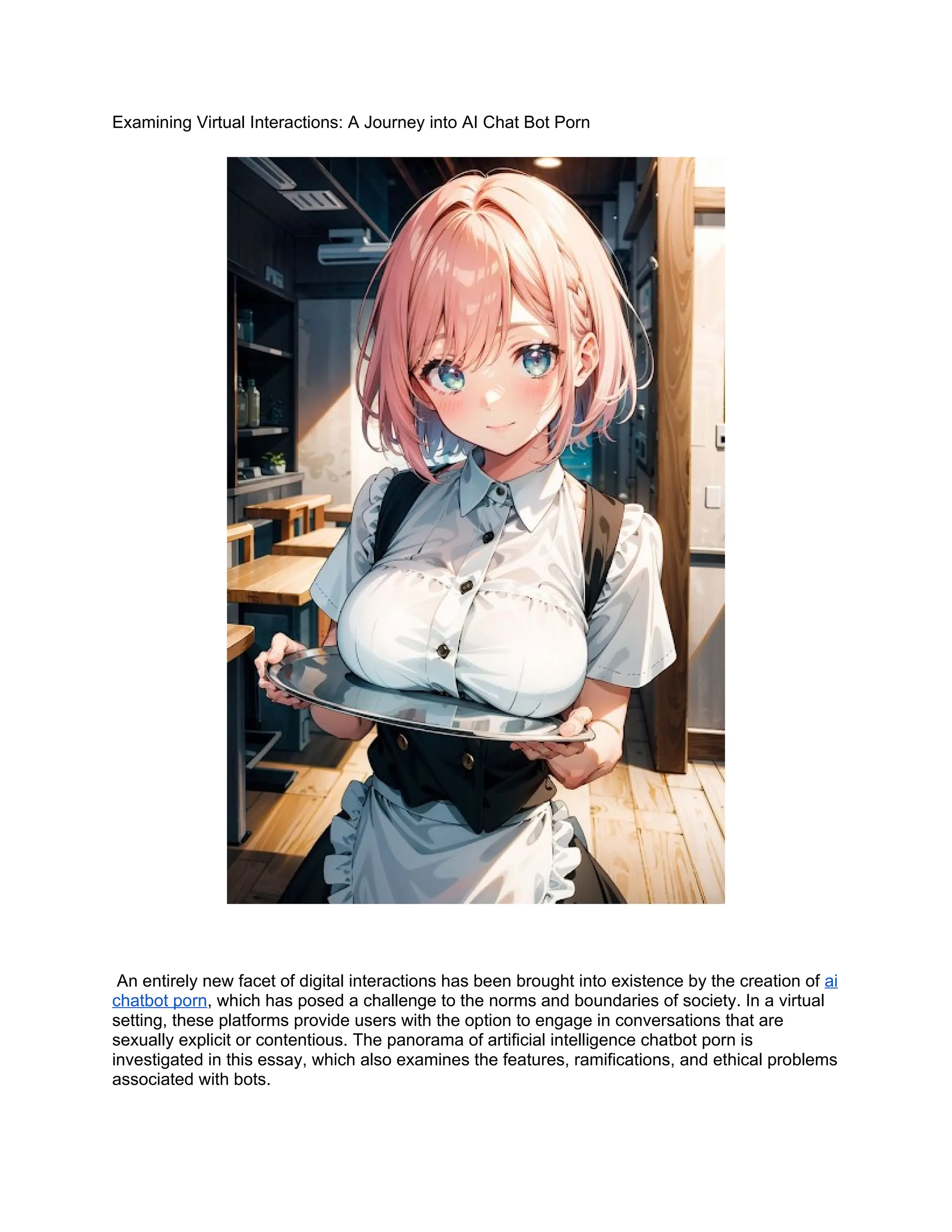 Examining Virtual Interactions_ A Journey into AI Chat Bot Porn.docx