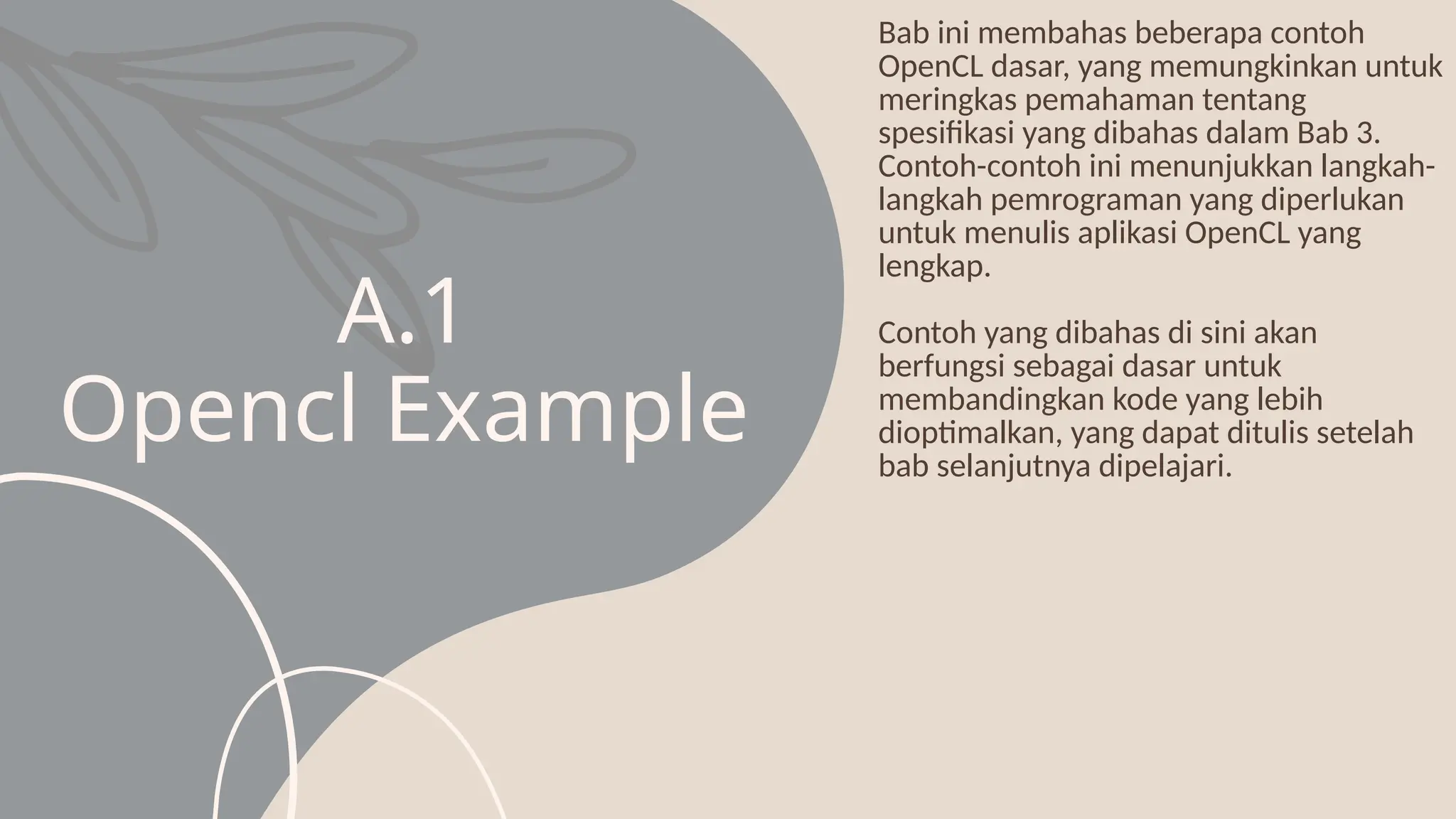 Opencl Example, Contoh-contoh ini menunjukkan langkah-langkah pemrograman yang diperlukan untuk ...