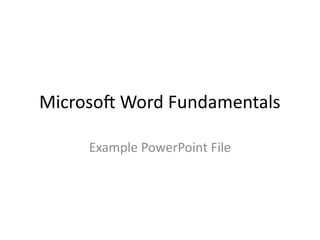 Example_3_MS_Word_Basics in information sysytems.pptx