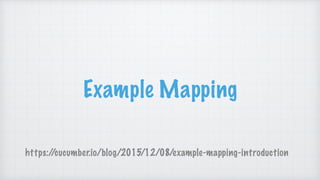 Example Mapping in the Wild | PPT