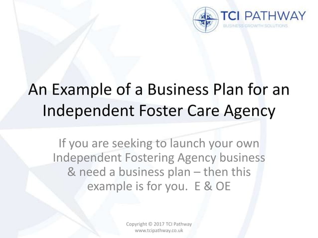 Example of a Foster Care Business Plan for an Independent Fostering ...