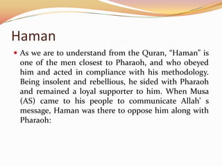 Example of arrogance in quran the story of qarun and haman | PPTX