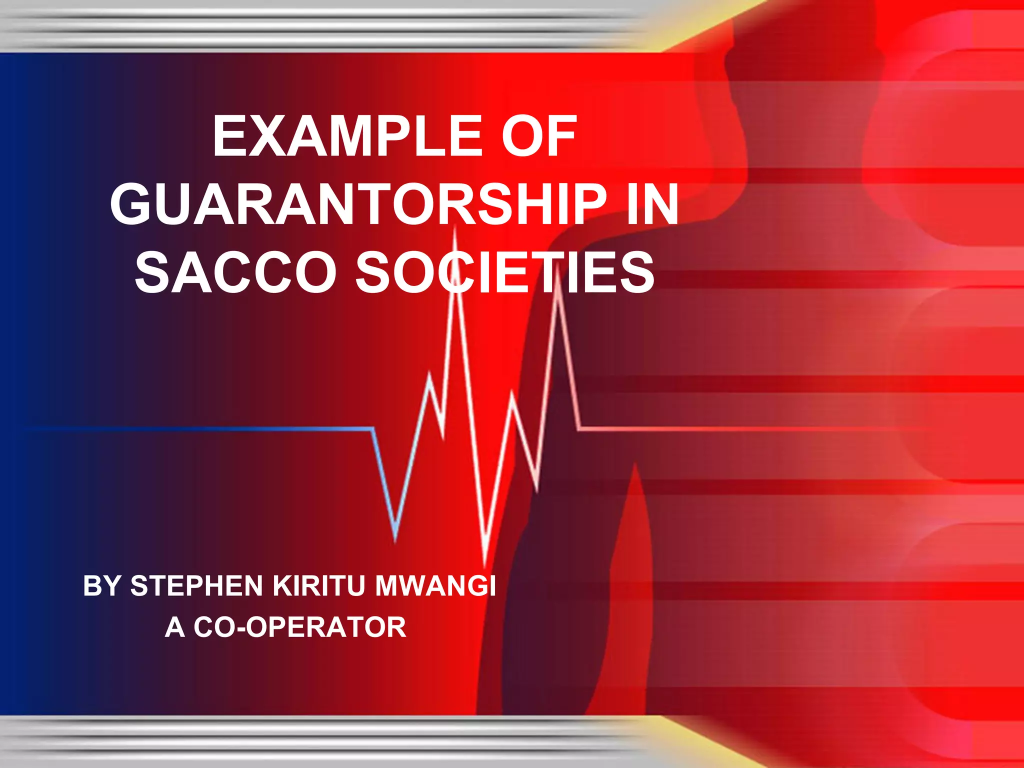 Example of guarantorship in sacco societies | ODP
