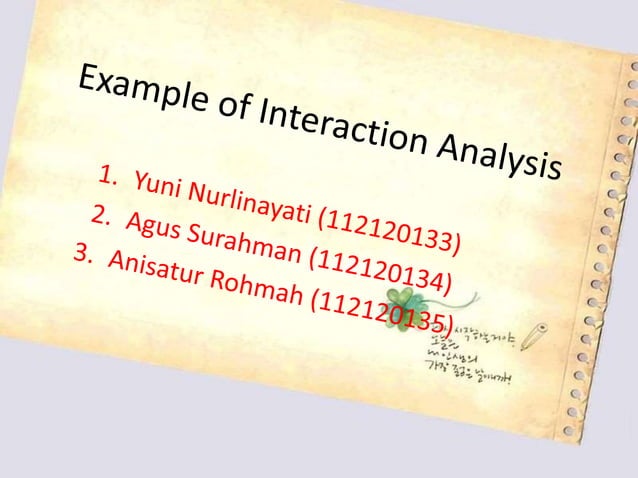 Example of interaction analysis | PPTX