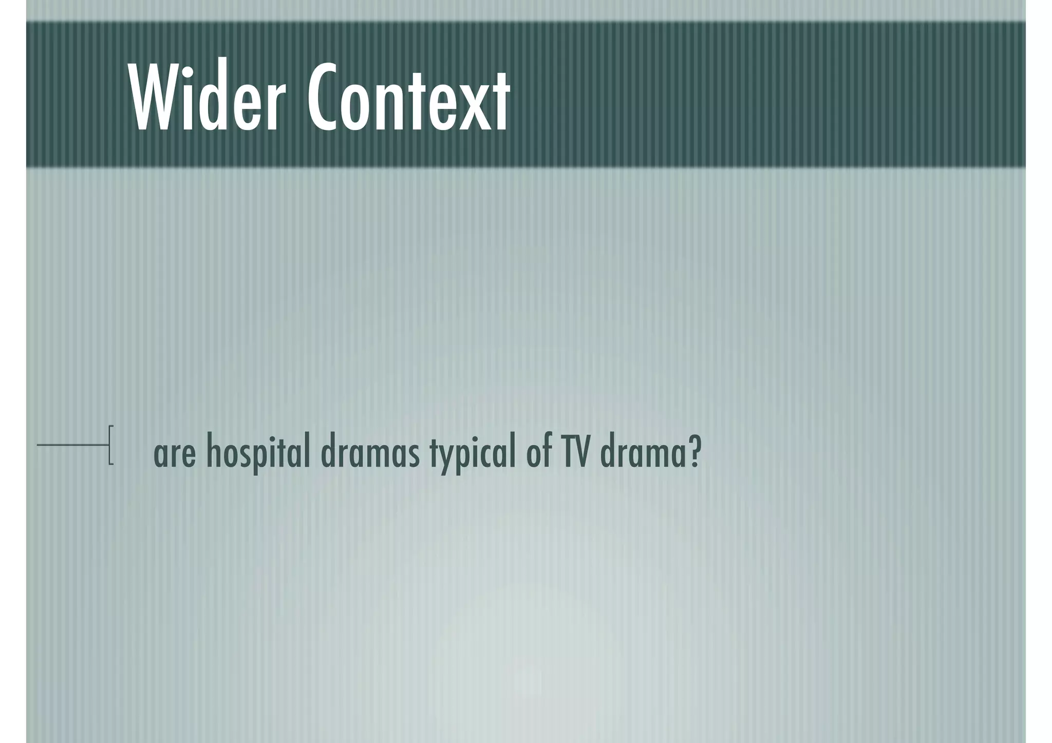 Example Of Tv Drama (Critical Research) | PPT