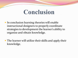 Example ppt lorothy wilson edu622_unit_1_ip_applying_learning_theories ...