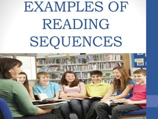 Reading sequences- EXAMPLES | PPT