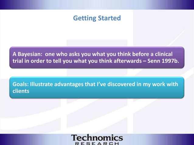 Examples From Medical Device Clinical Trials To Illustrate Advantages Of The Bayesian Approach ...