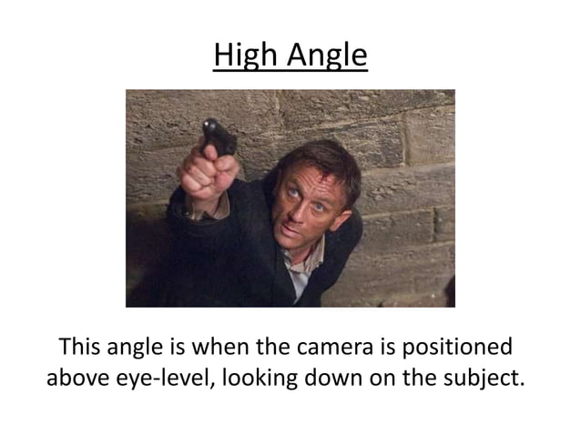 Examples of camera angles | PPTX