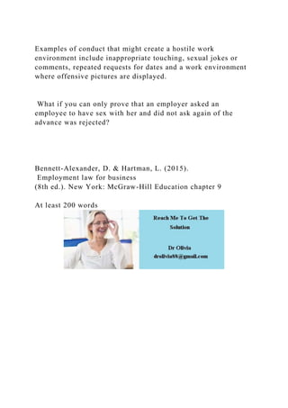 Examples of conduct that might create a hostile work environment inc ...