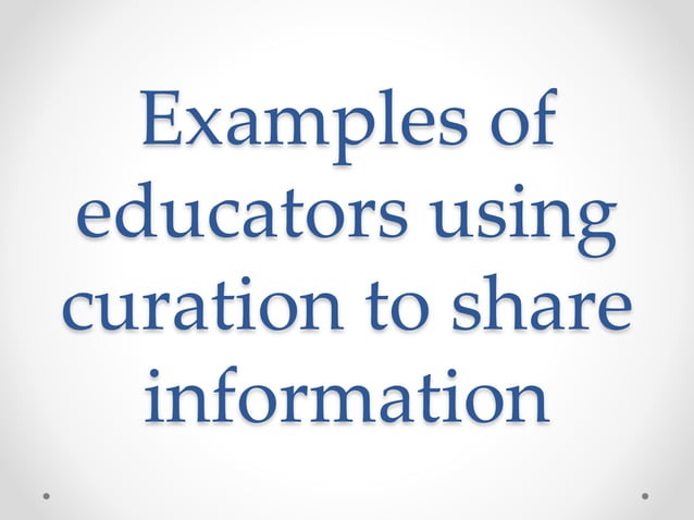 Examples of curation in education