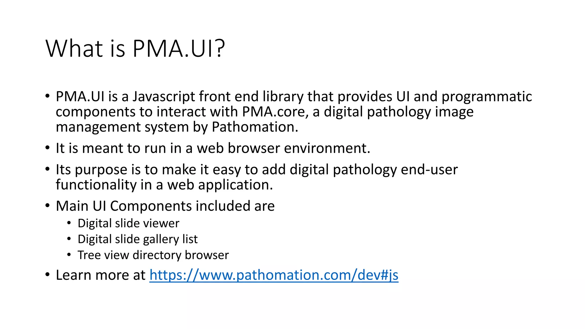 Pathomation PMA.UI framework examples | PPTX | Computer Software and Applications | Computing