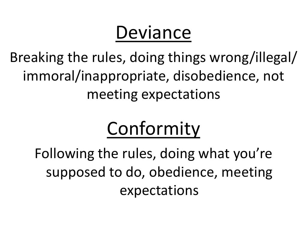 Examples of deviant behavior for class discussion
