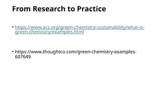 examples of real world cases Green chemistry .pptx