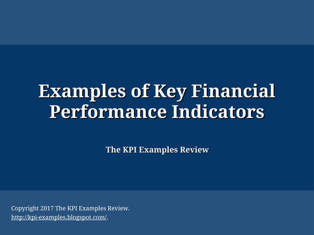 Examples of Key Financial Performance Indicators: Financial KPI ...