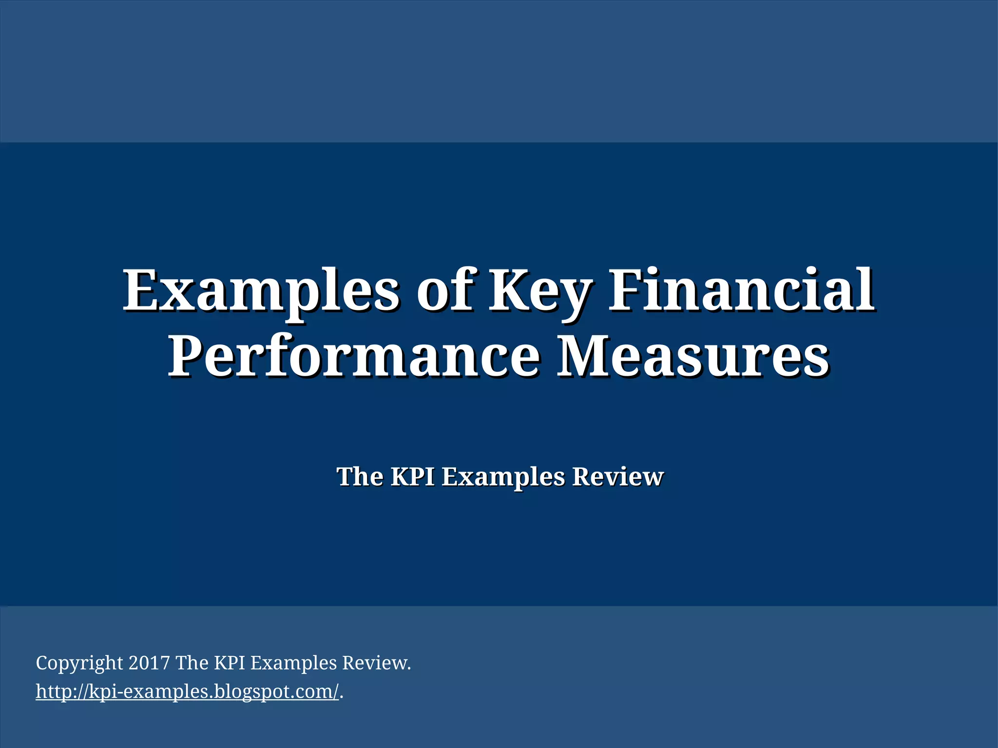 Examples of Key Financial Performance Measures: How to Measure ...