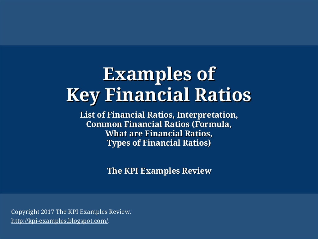 Examples Of Key Financial Ratios List Of Financial Ratios Interpret examples-of-key-financial-ratios-list-of-financial-ratios-interpret