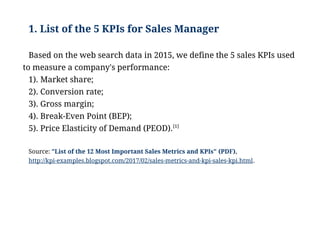 Examples of KPIs for Sales Manager: List of Key Performance Idicators…