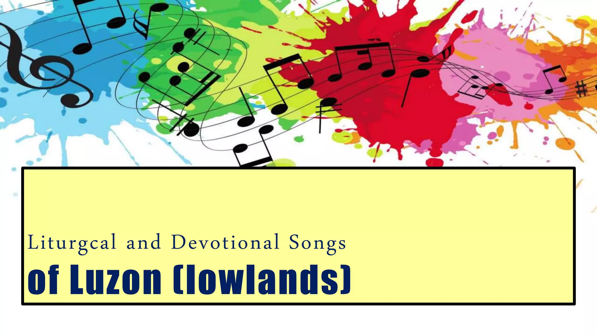 Examples of music from lowlands of luzon vocal music | PPTX