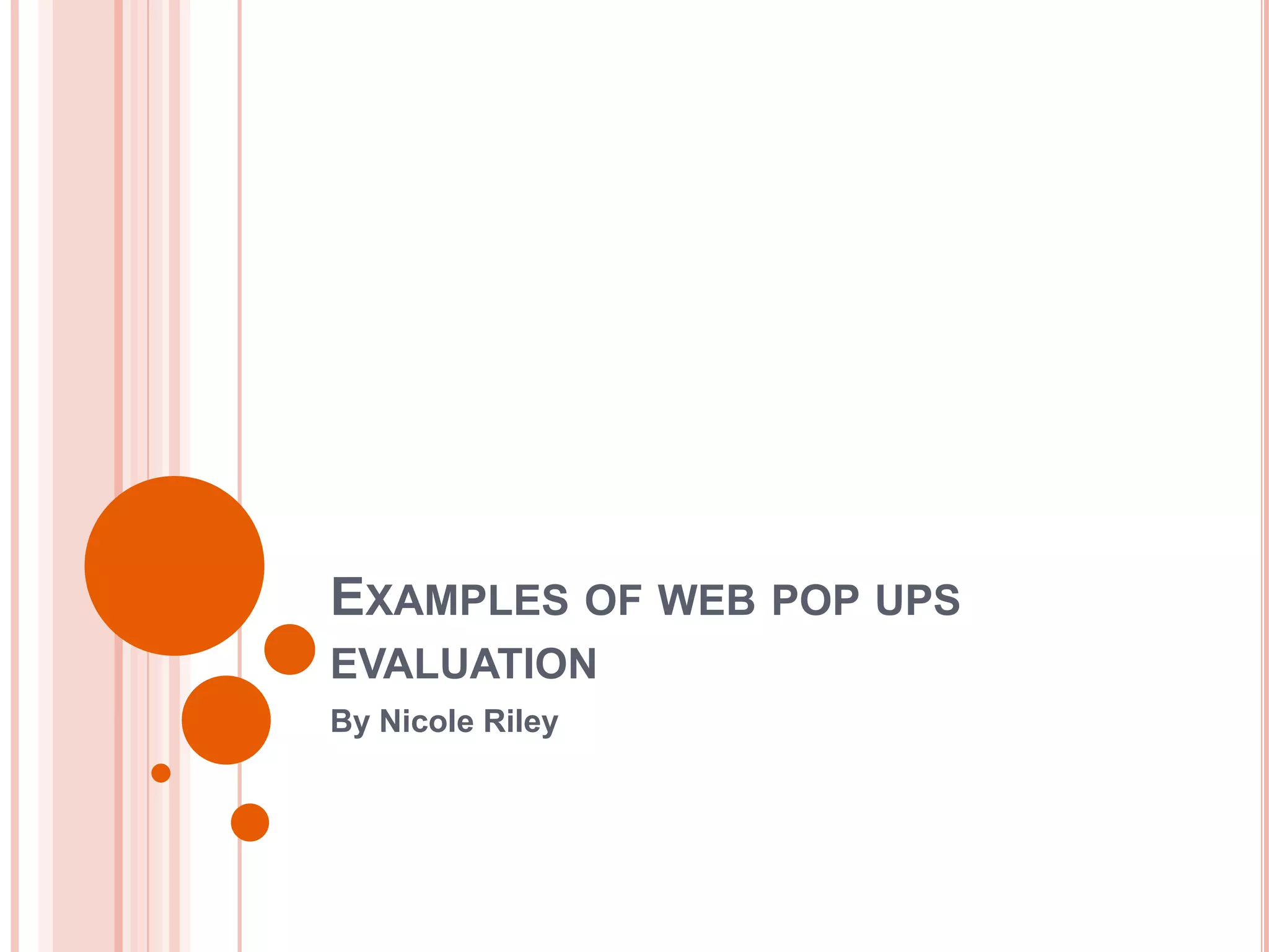 Examples of web pop ups evaluation | PPT