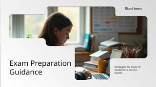 Class 10 Exam Preparation Guidance For Students | PPTX