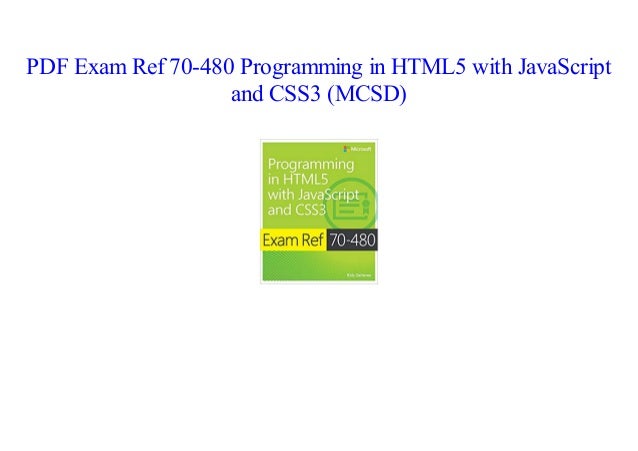 Epub Exam Ref 70 480 Programming In Html5 With Javascript And Css3 M…