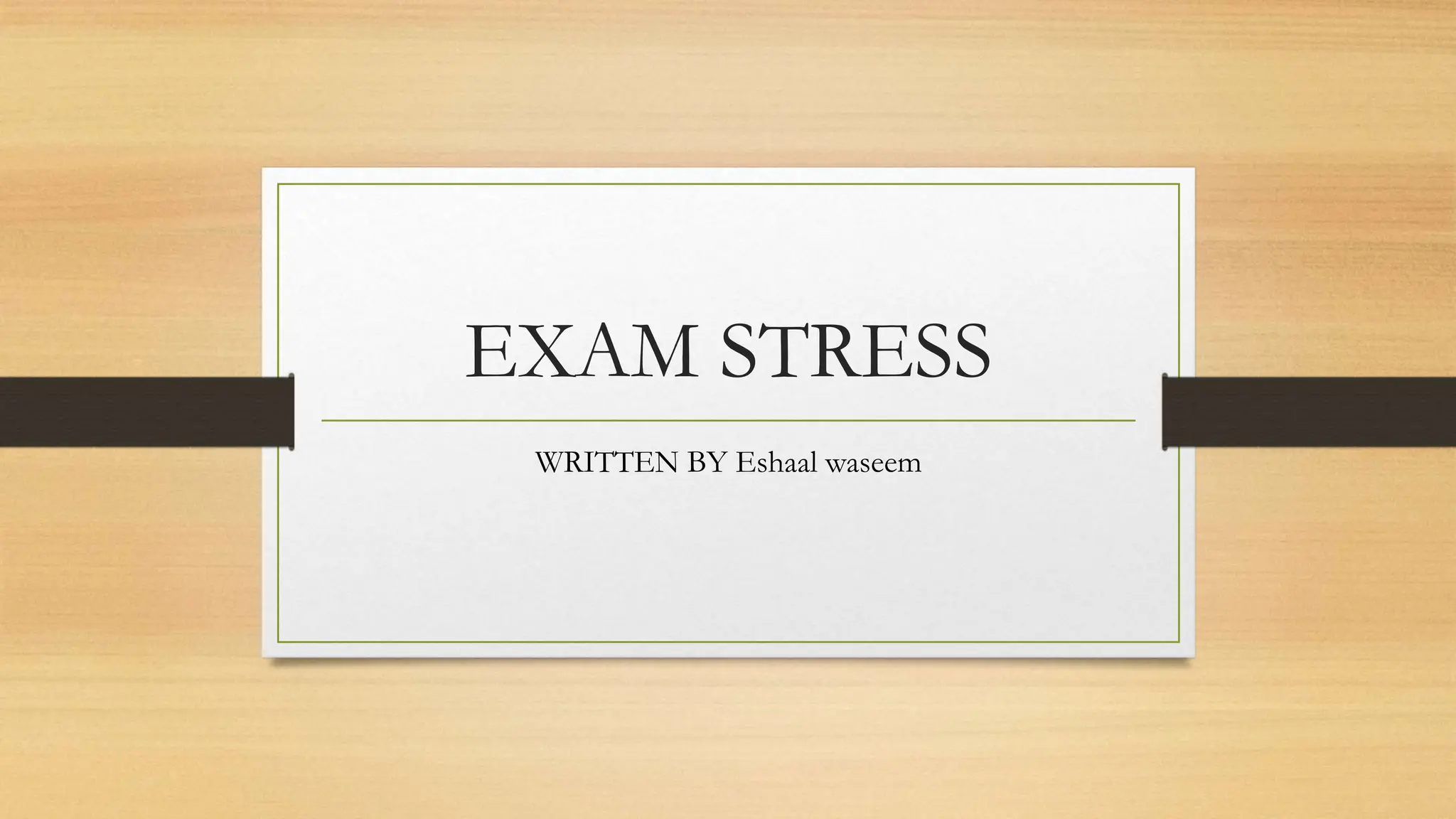Power point presentation on exam stress | PPT