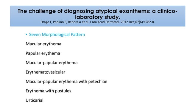 rash, exanthem, approach to exanthem, maculopapular exanthem, Exanthem ...