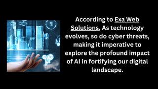 Exa Web Solutions - AI and Cybersecurity | PPT