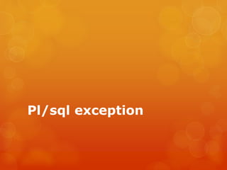 Different Kinds of Exception in DBMS | PPTX