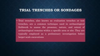 Excavation Methods in Archaeological Research & Studies | PPTX