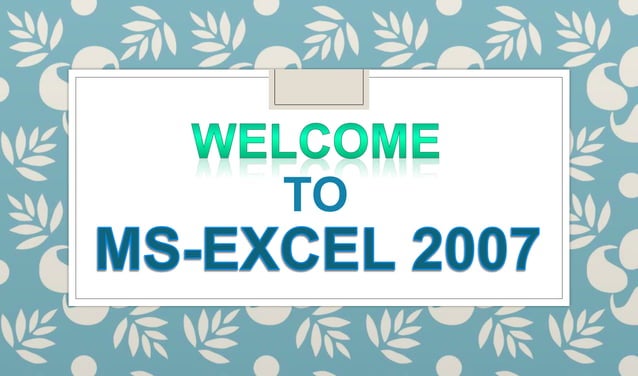 PPT On Microsoft Excel 2007 Full Information. | PPTX | Desktop Publishing | Computer Software ...
