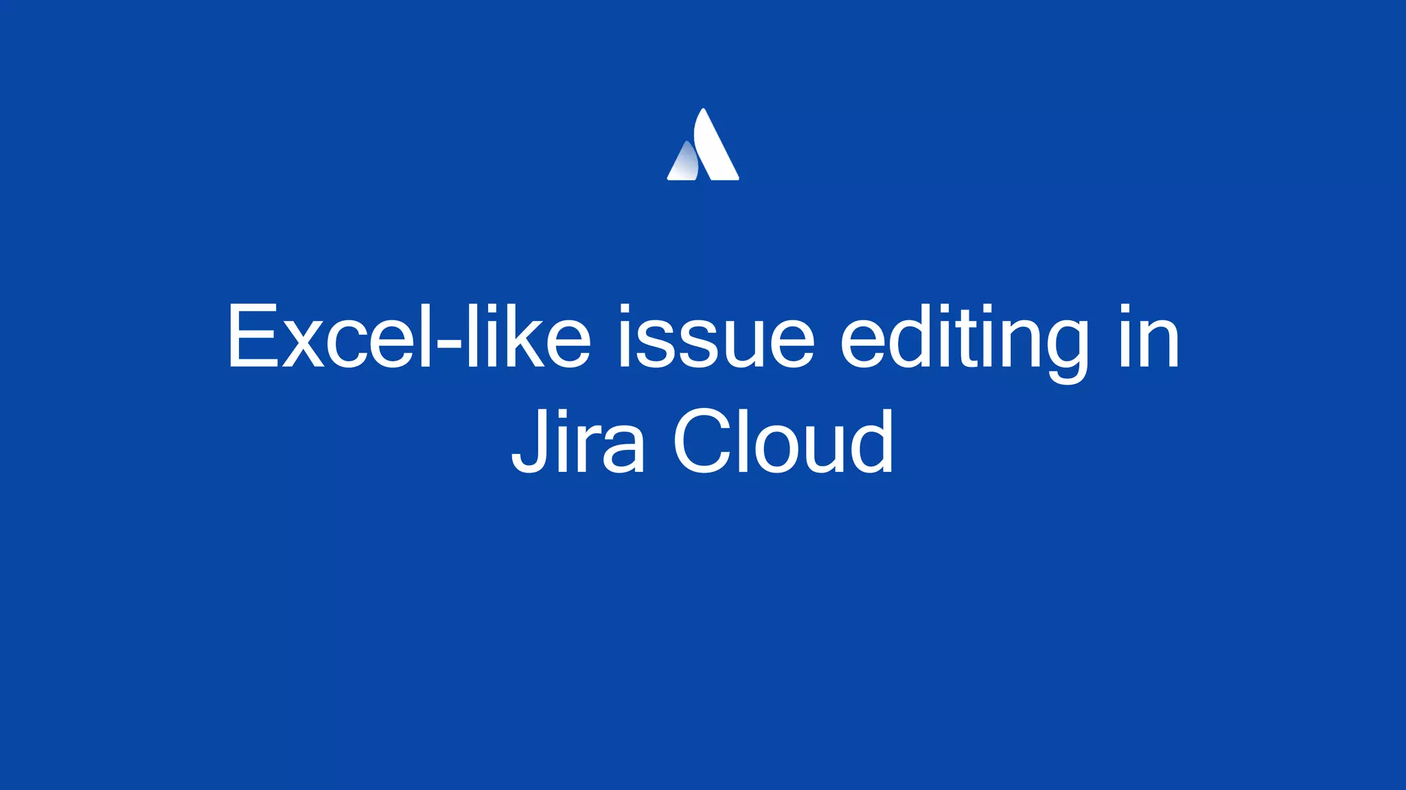 Excel like issue editing in Jira Cloud with Spreadsheet Issue Field Editor | PPT