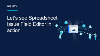 Excel like issue editing in Jira Cloud with Spreadsheet Issue Field Editor | PPT