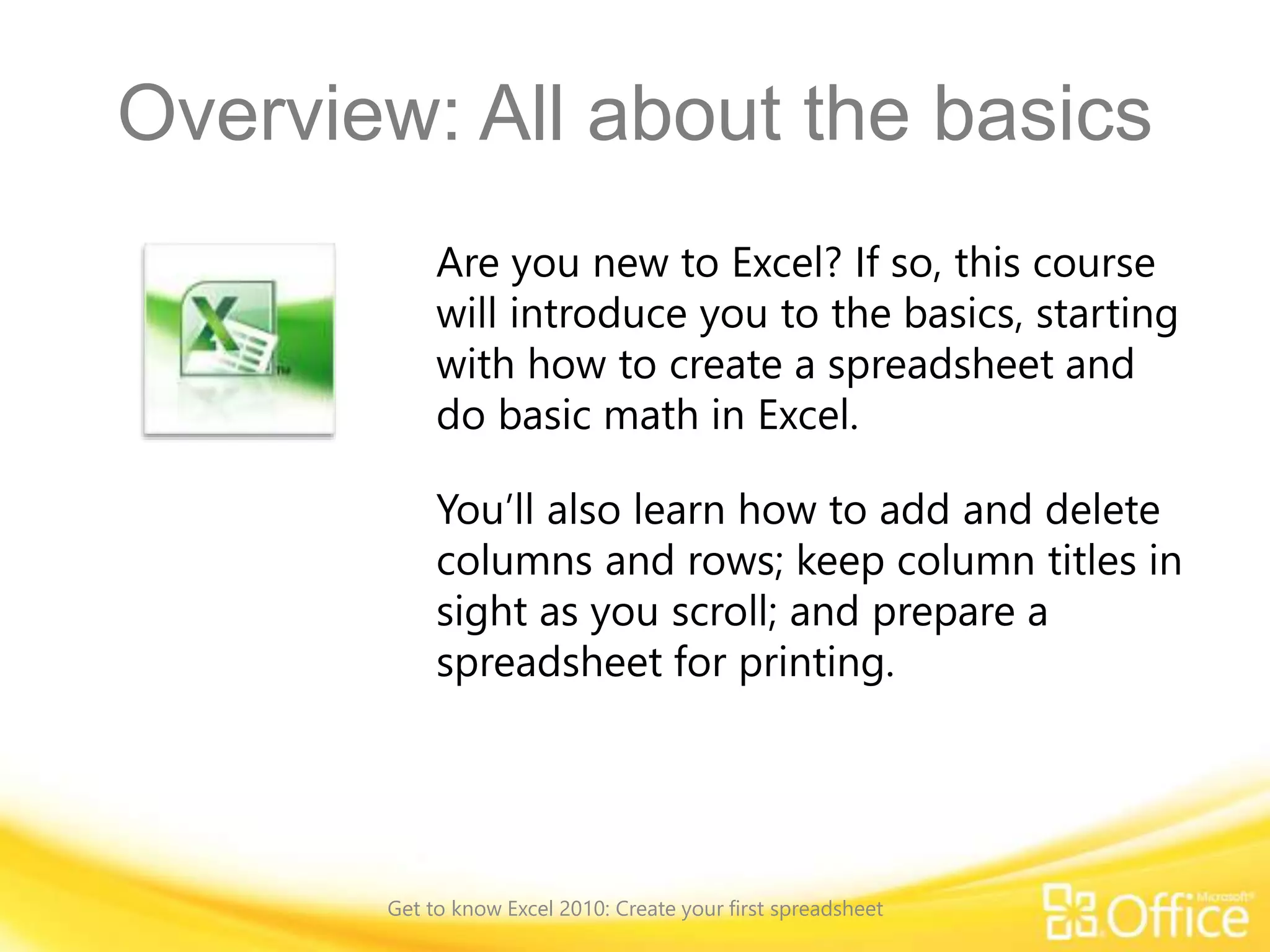 Excel 2010 training presentation create your first spreadsheet (revised ...