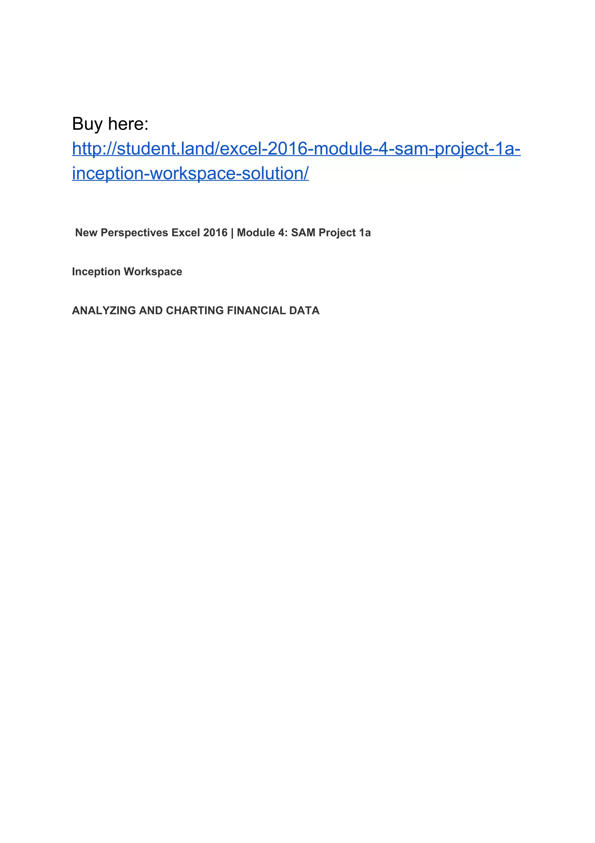 Excel 2016 | Module 4: SAM Project 1a Inception Workspace (solution) | PDF