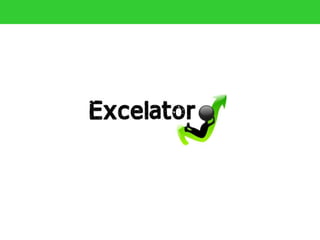 What is Excelator ? | PPT