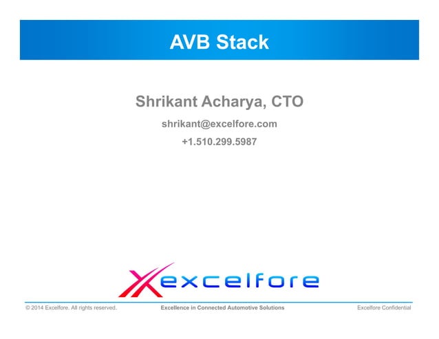 Excelfore releases Full Ethernet AVB Stack for ADAS and Infotainment ...