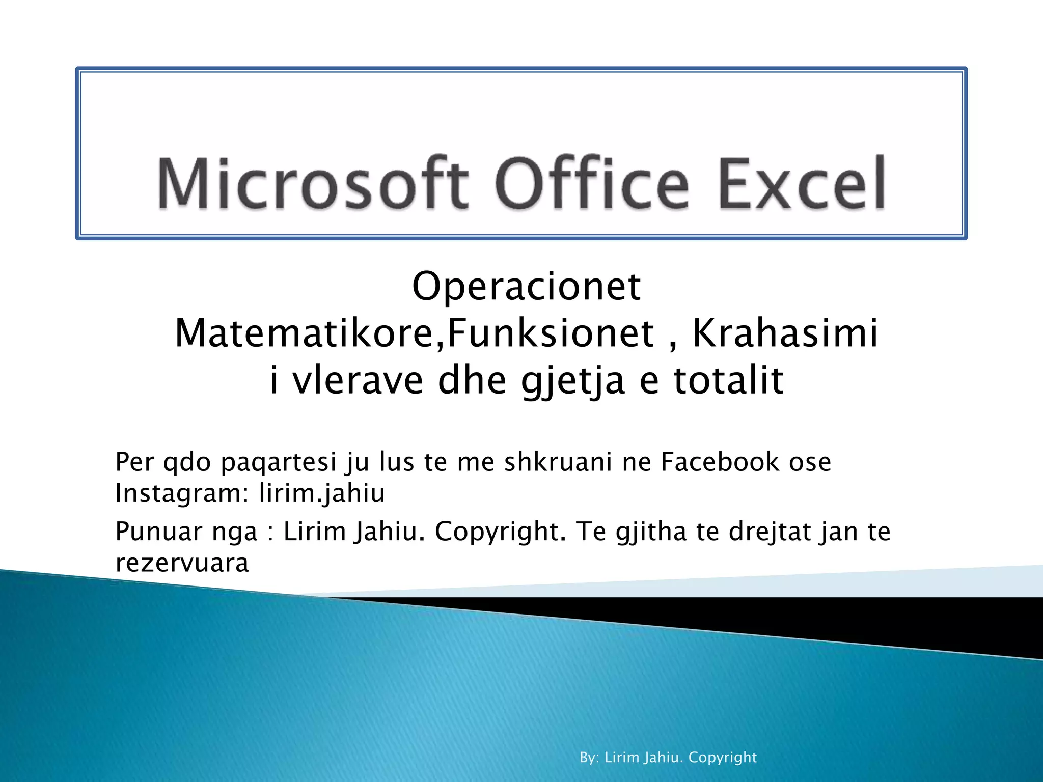 Microsoft Office Excel , Funksionet (Sum,Sumif,Sumifs),Operacionet ...