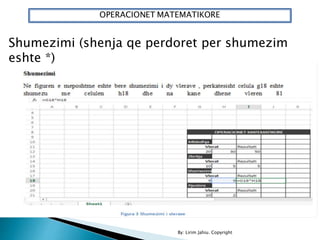 Microsoft Office Excel , Funksionet (Sum,Sumif,Sumifs),Operacionet ...