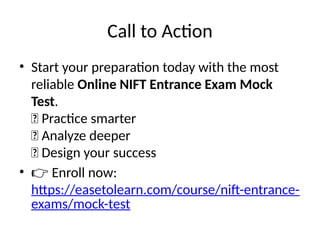 Excel in Fashion Design with Online NIFT Entrance Exam Mock Test | PPTX
