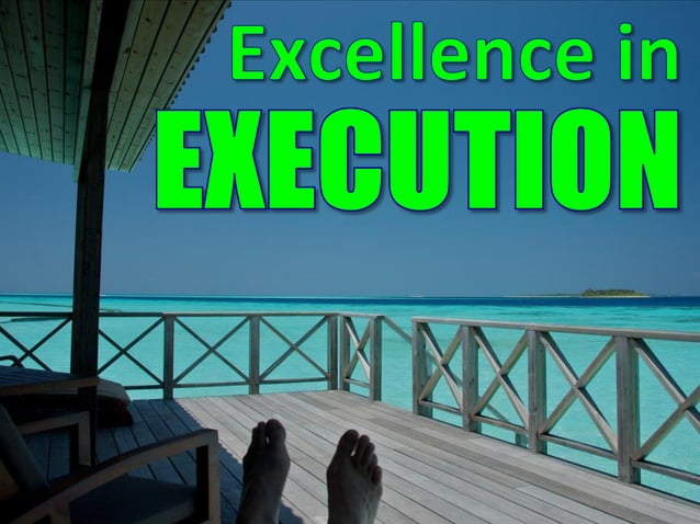Excellence In Execution | PDF | Business | Business and Finance