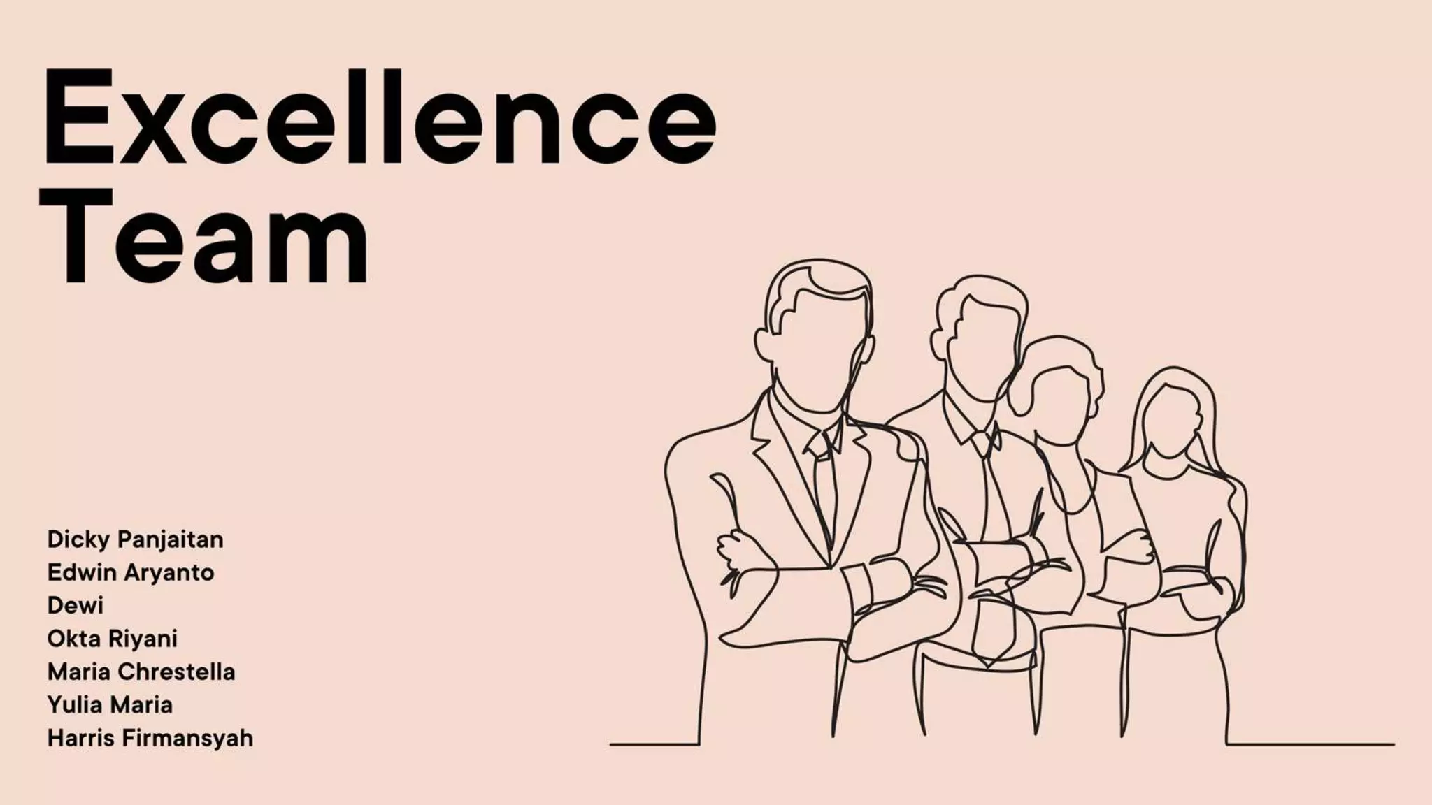 Excellence team | PPTX | Business | Business and Finance