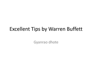 Excellent tips by warren buffett | PPTX