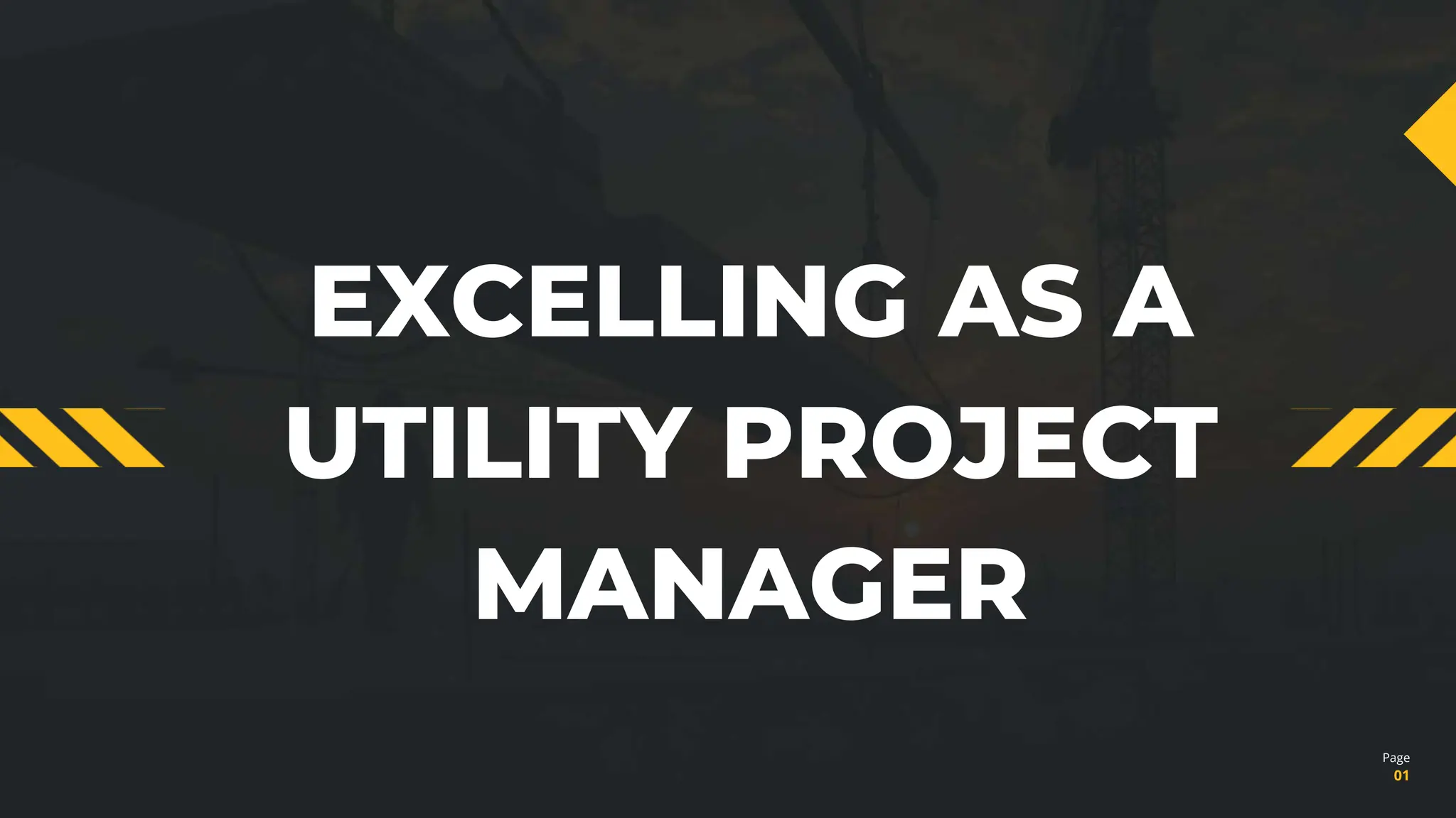 Excelling as a Utility Project Manager PPT.pptx | Civil Engineering ...