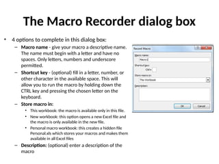 Excel Macros automate tasks you do often. | PPTX