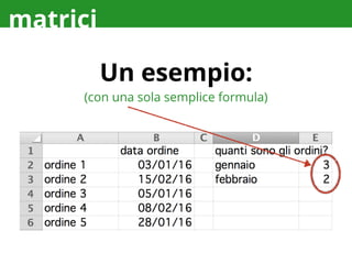 Excel - usare anche le matrici | PDF | Computing | Technology & Computing